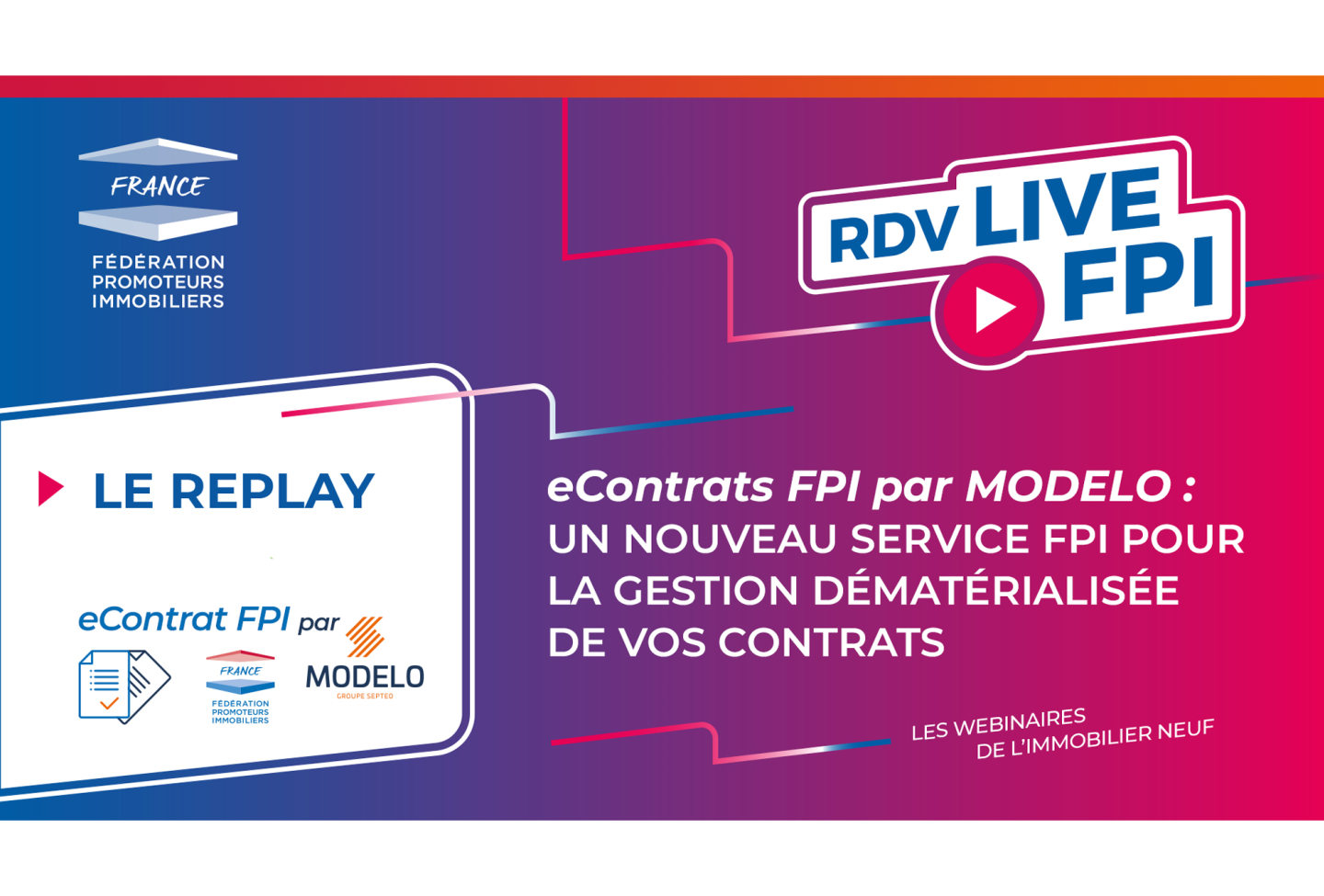 Replay du RDV Live de la FPI - eContrats FPI par Modelo : un nouveau ...