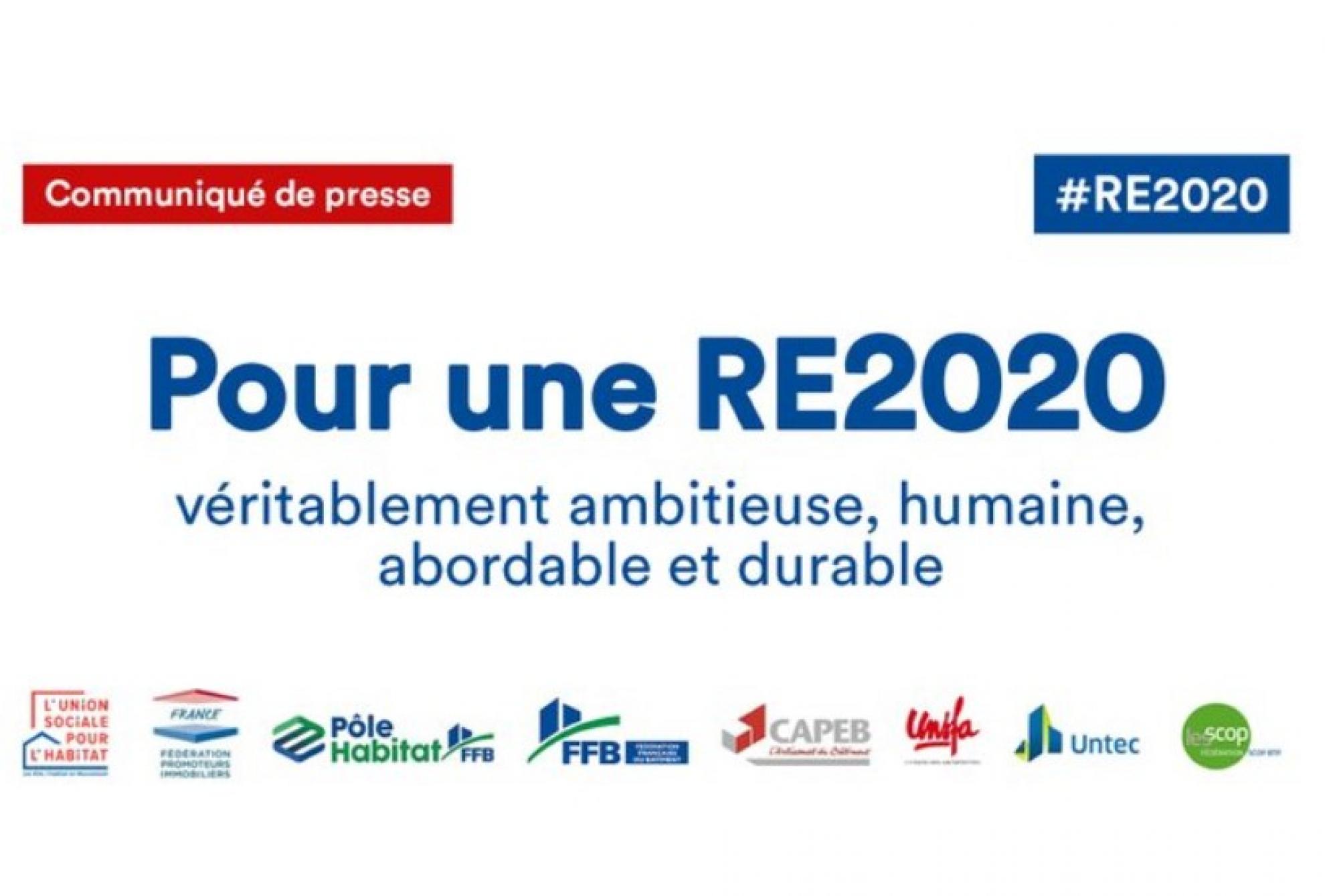 Pour une RE2020 véritablement ambitieuse, humaine, abordable et durable ...